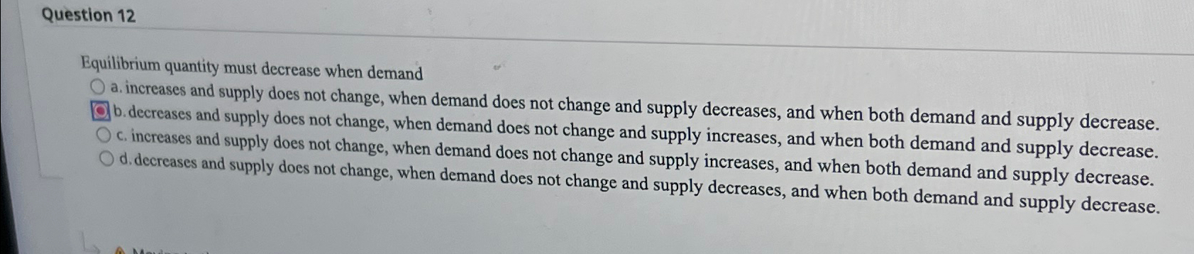 Solved Question 12Equilibrium quantity must decrease when | Chegg.com