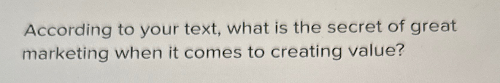 Solved According to your text, what is the secret of great | Chegg.com