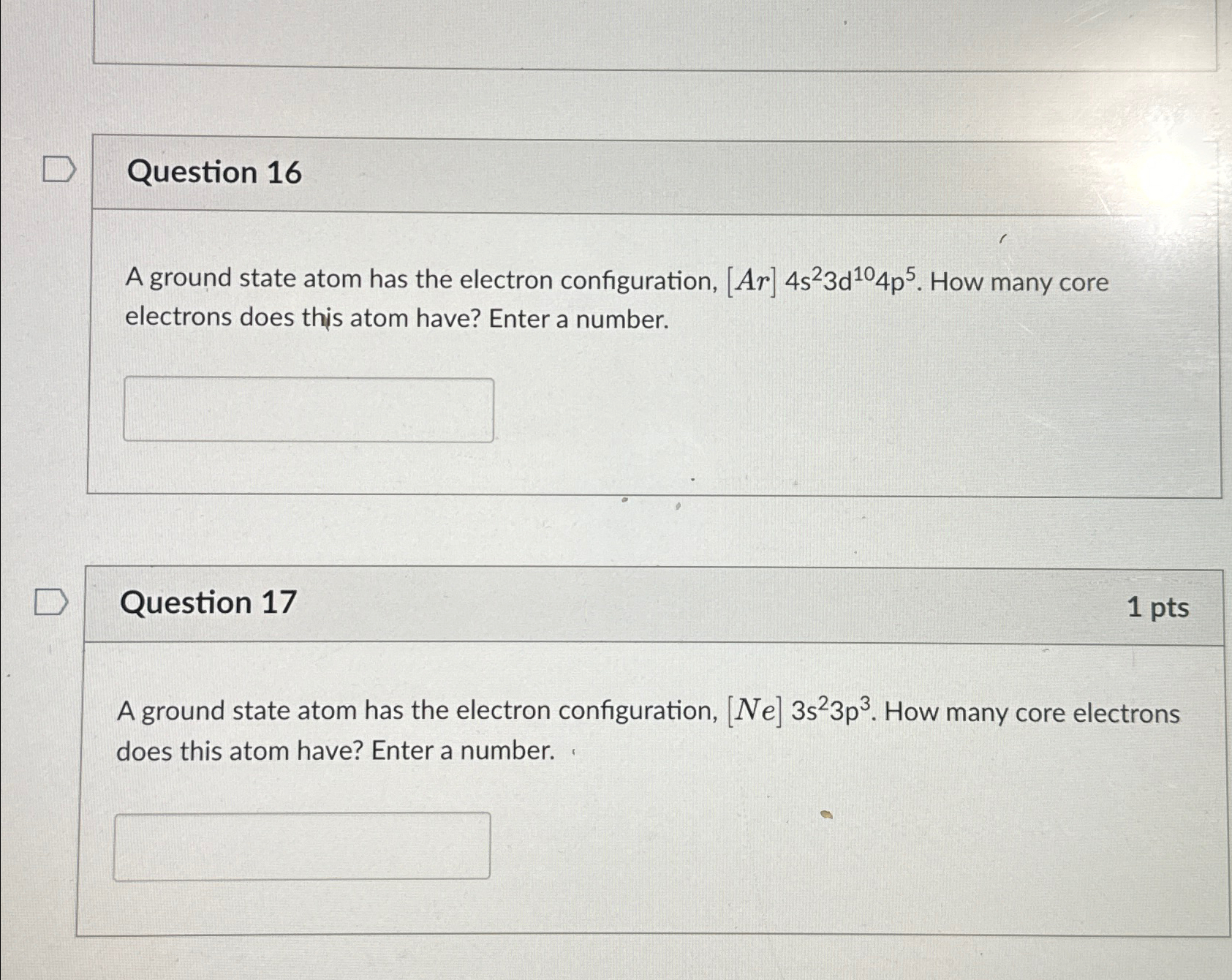 Solved Question 16A ground state atom has the electron | Chegg.com