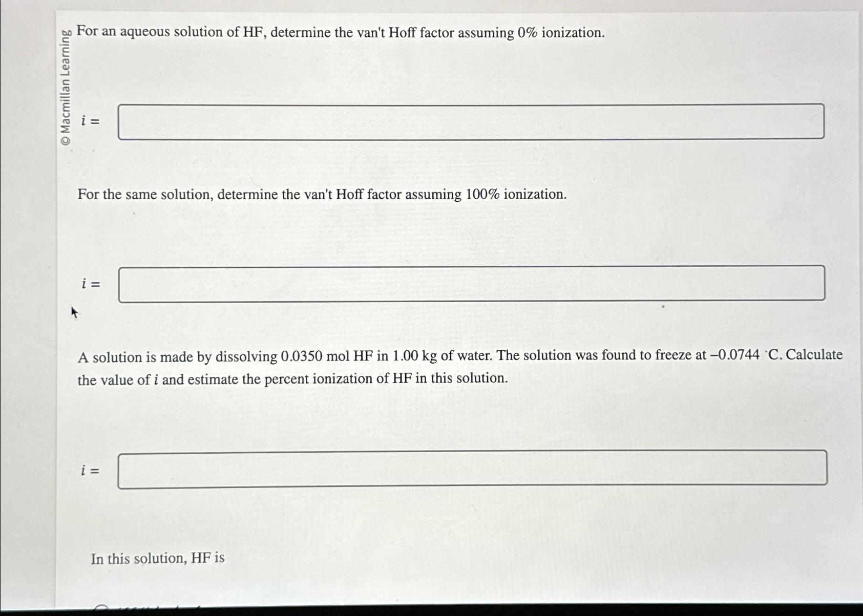 Solved _(c)^(\\\\infty ) For an aqueous solution of HF, | Chegg.com