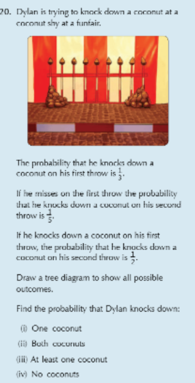 Solved 20. ﻿Dylan is trying to knock down a coconut at a | Chegg.com