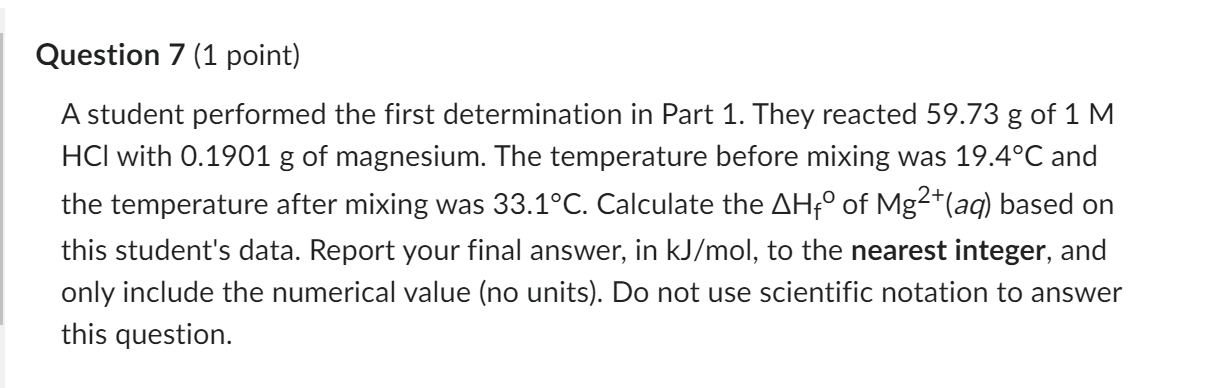 Solved Question 7 (1 ﻿point)A student performed the first | Chegg.com