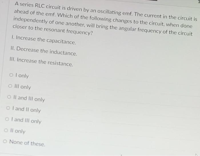 Solved A series RLC circuit is driven by an oscillating emf. | Chegg.com