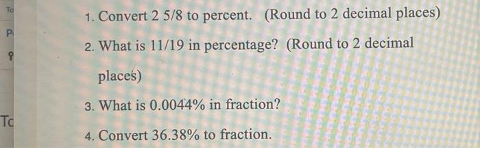 Solved To P 1. Convert 2 5/8 to percent. (Round to 2 decimal | Chegg.com