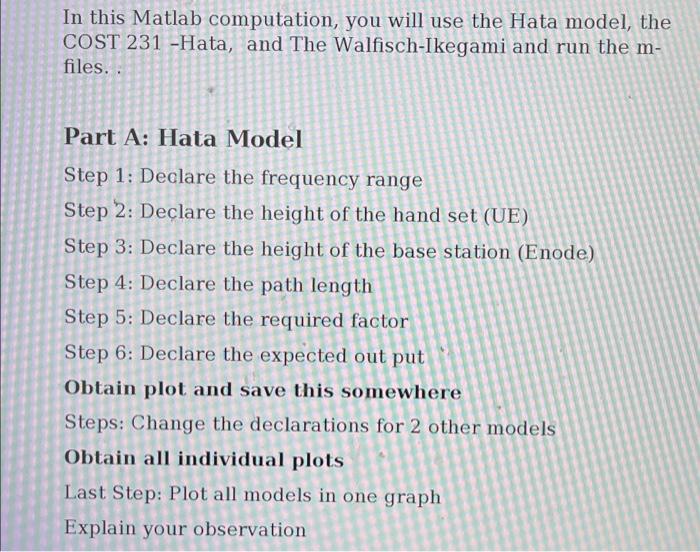 In this Matlab computation, you will use the Hata | Chegg.com