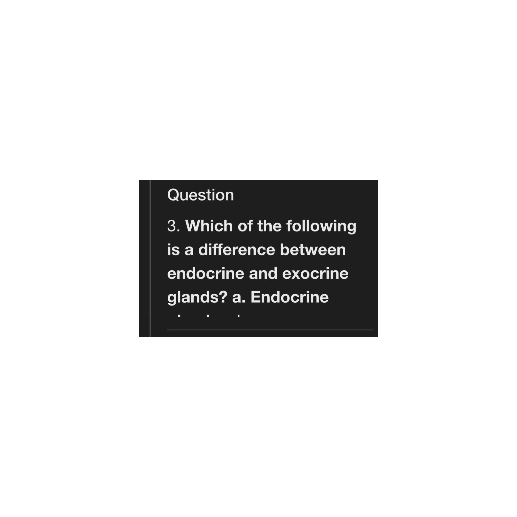 Solved Question3. ﻿Which of the following is a difference | Chegg.com