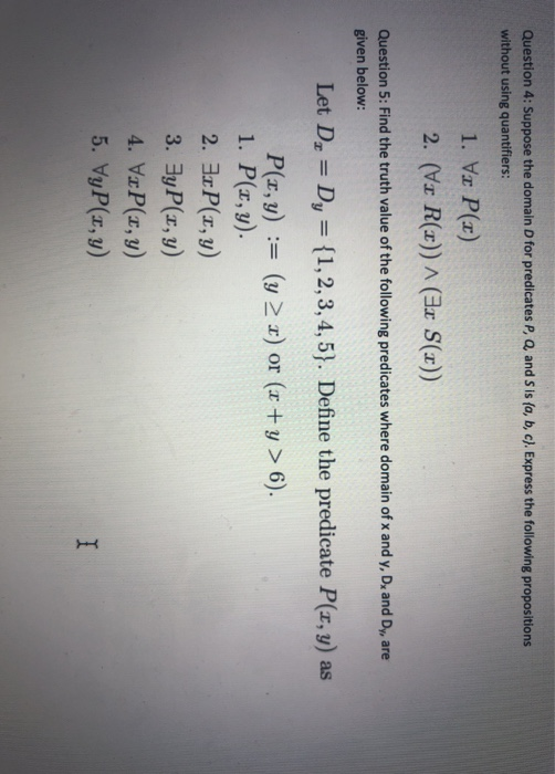 Solved Question 4: Suppose the domain D for predicates P, Q | Chegg.com