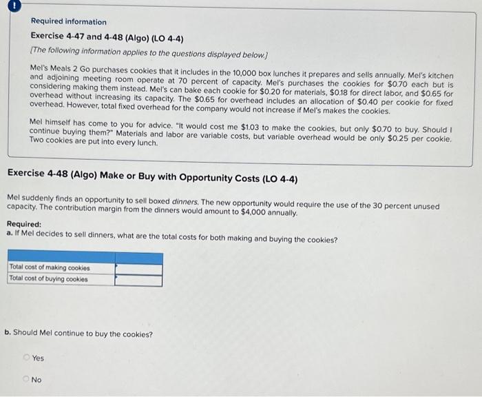 Solved Required information Exercise 4-47 and 4.48 (Algo) | Chegg.com Solved Required information Exercise 4-47 and 4.48 (Algo) | Chegg.com