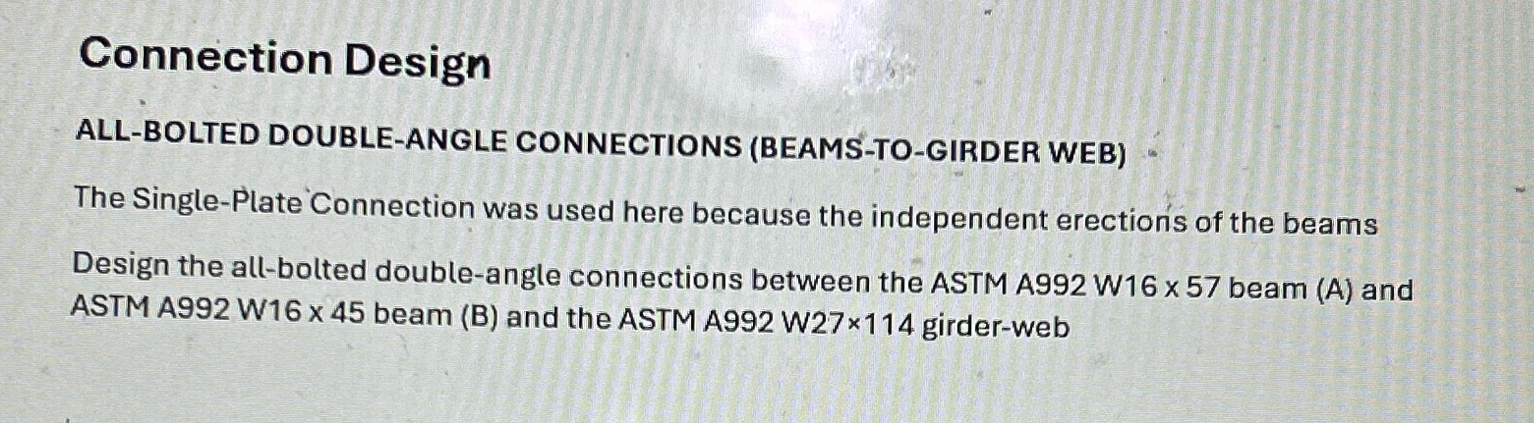 Solved Connection DesignALL-BOLTED DOUBLE-ANGLE CONNECTIONS | Chegg.com