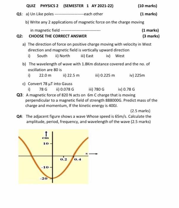 Solved QUIZ PHYSICS 2 (SEMESTER 1 AY 2021-22) (10 marks) Q1: | Chegg.com