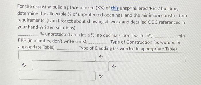 Solved For the exposing building face marked (XX) of this | Chegg.com