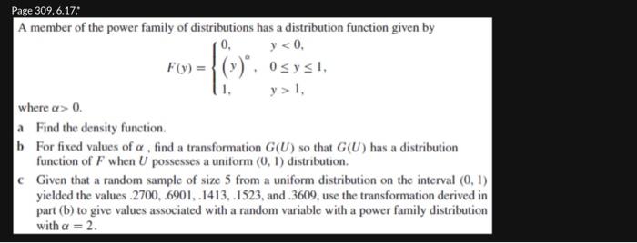 Solved A member of the power family of distributions has a | Chegg.com