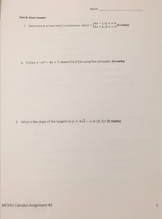 Solved Part B: Short Answer Name: (9x-1, if x #4 7. | Chegg.com
