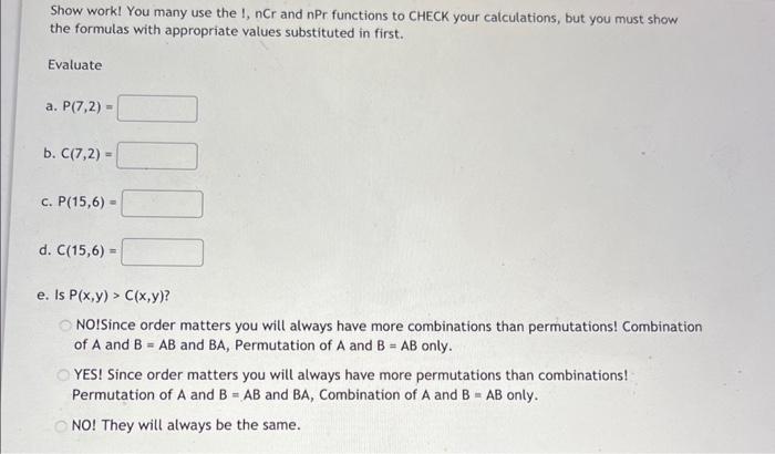 Solved Show work! You many use the I,nCr and nPr functions | Chegg.com