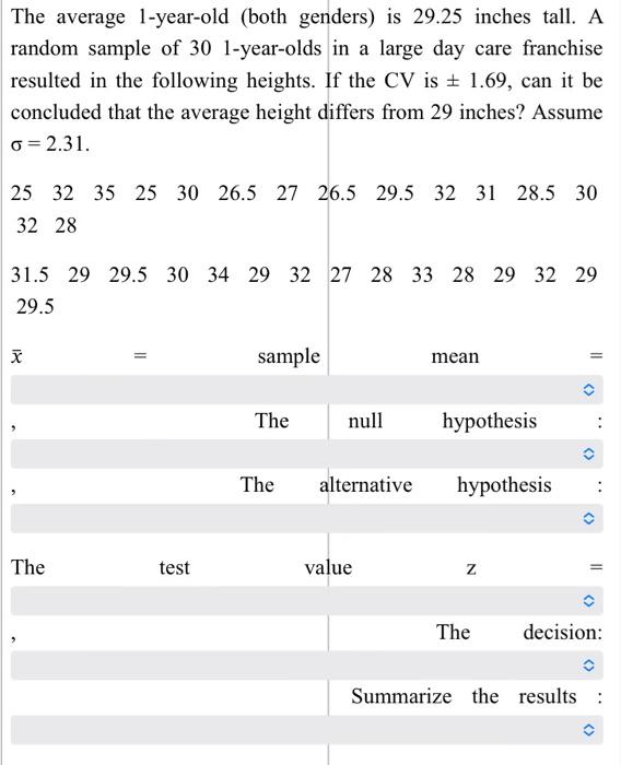 Solved The average 1-year-old (both genders) is 29.25 inches | Chegg.com