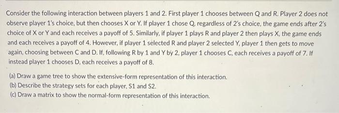 Solved Consider the following interaction between players 1 | Chegg.com
