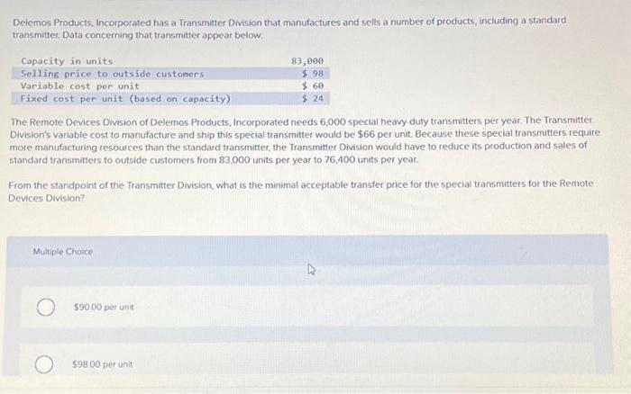 Solved Delemos Products, Incorporated has a Transmitter | Chegg.com