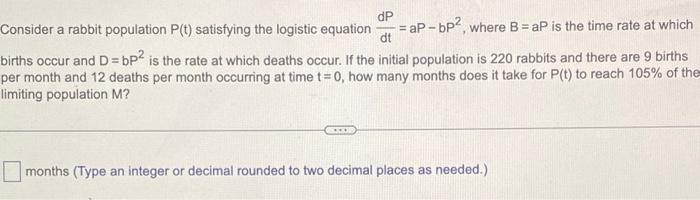 Solved Consider A Rabbit Population P T Satisfying The