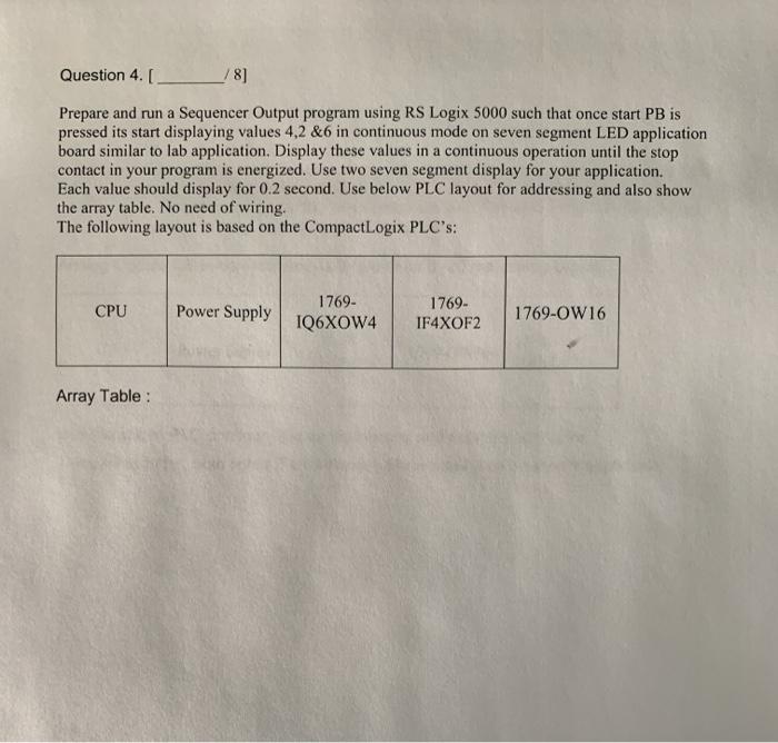 Question 4. [_78] Prepare and run a Sequencer Output | Chegg.com