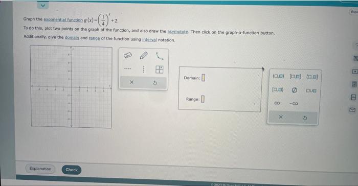 Solved Graph the exponential function g(x)=(41)x+2 To do | Chegg.com