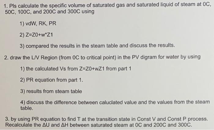 Solved 1. Calculate the specific volume of saturated gas & | Chegg.com