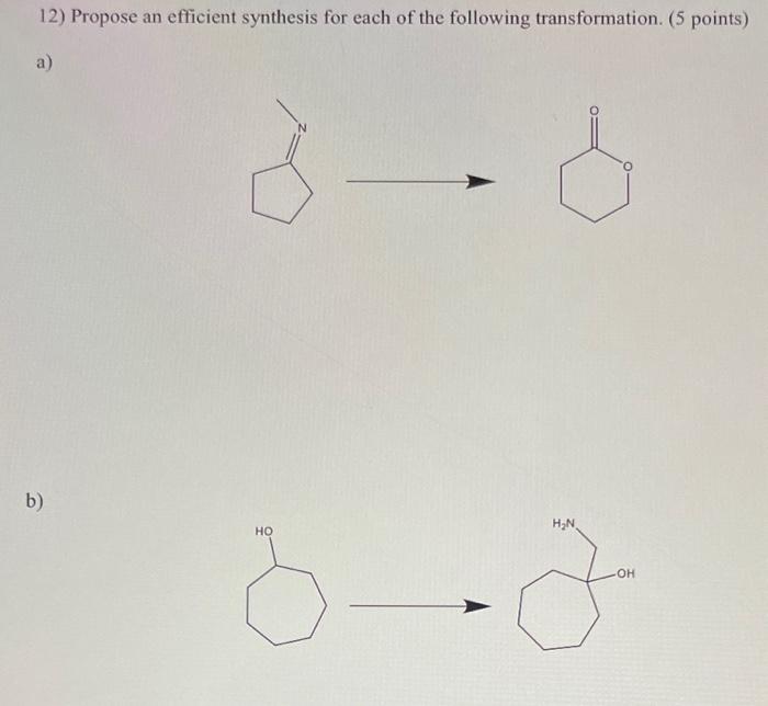 Solved 12) Propose an efficient synthesis for each of the | Chegg.com