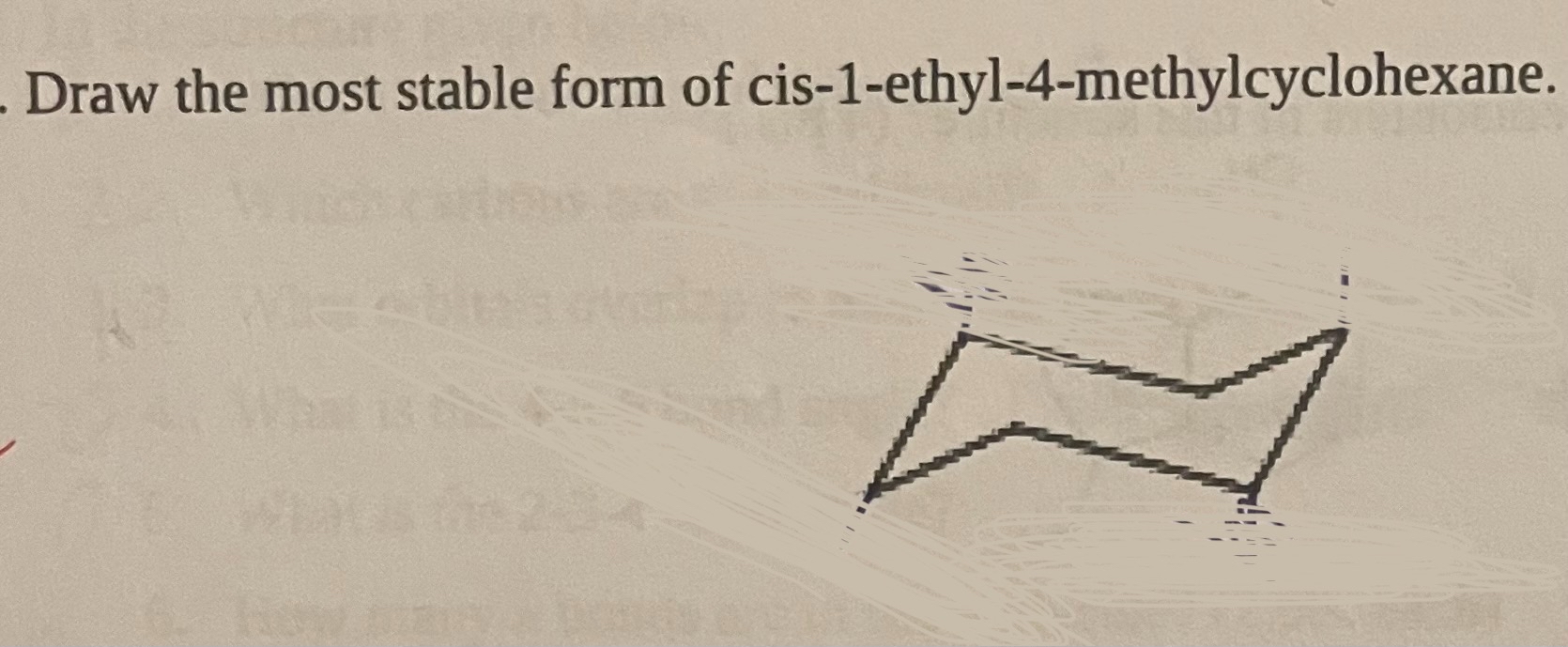 Solved Draw the most stable form of | Chegg.com