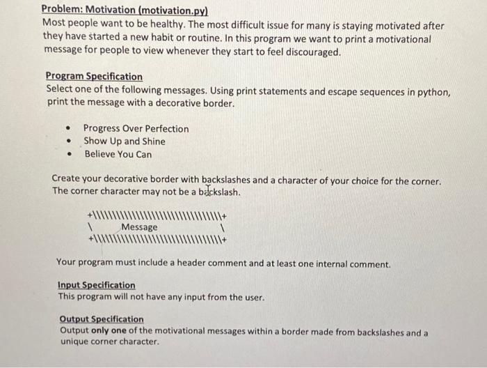 Solved Problem: Motivation (motivation.py) Most people want | Chegg.com