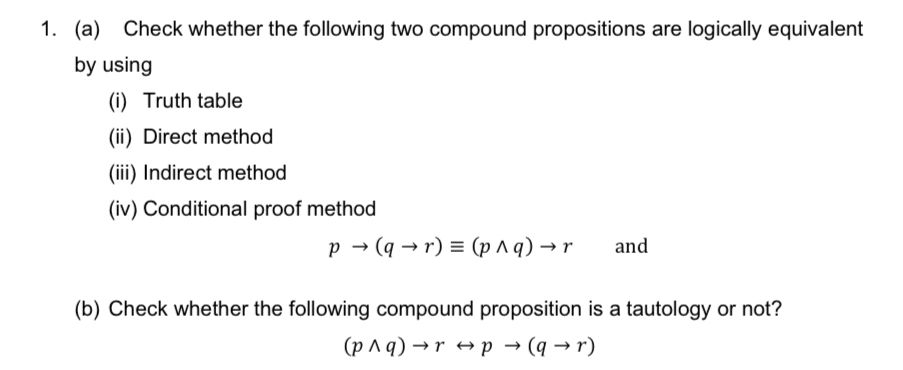 Solved (a) ﻿Check whether the following two compound | Chegg.com