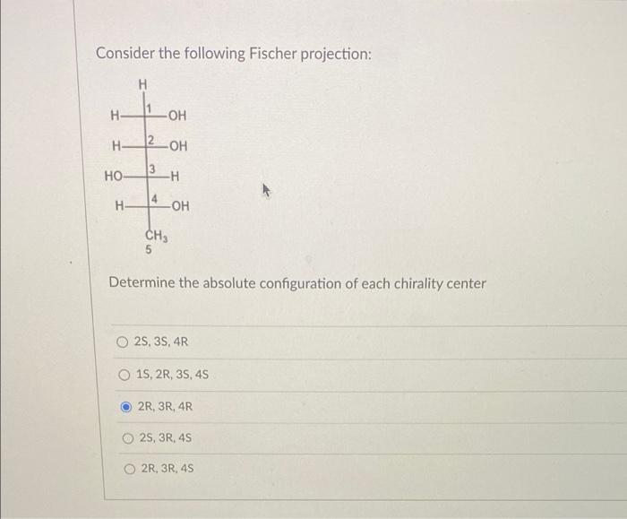 Solved Consider the following Fischer projection: H H ОН H- | Chegg.com