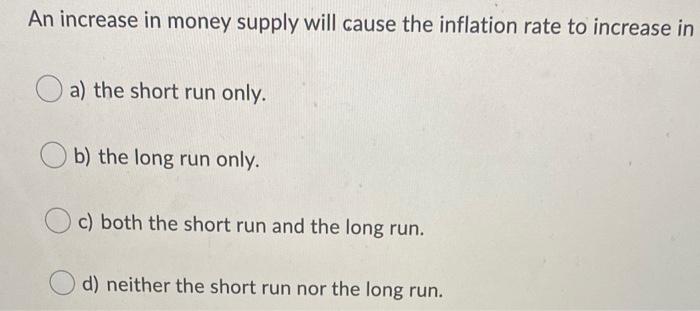 Solved An increase in money supply will cause the GDP growth | Chegg.com