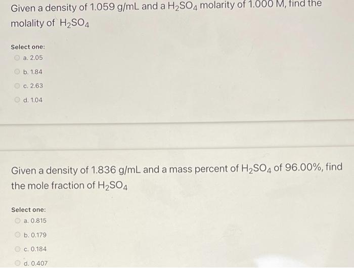Solved Given a density of 1.059 g/mL and a H2SO4 molarity of | Chegg.com