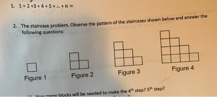 Solved 1. 1+2 +3 +4 +5+ ..+n= 2. The staircase problem. | Chegg.com