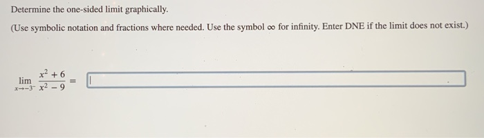 Solved Determine the one-sided limit of the function f in | Chegg.com