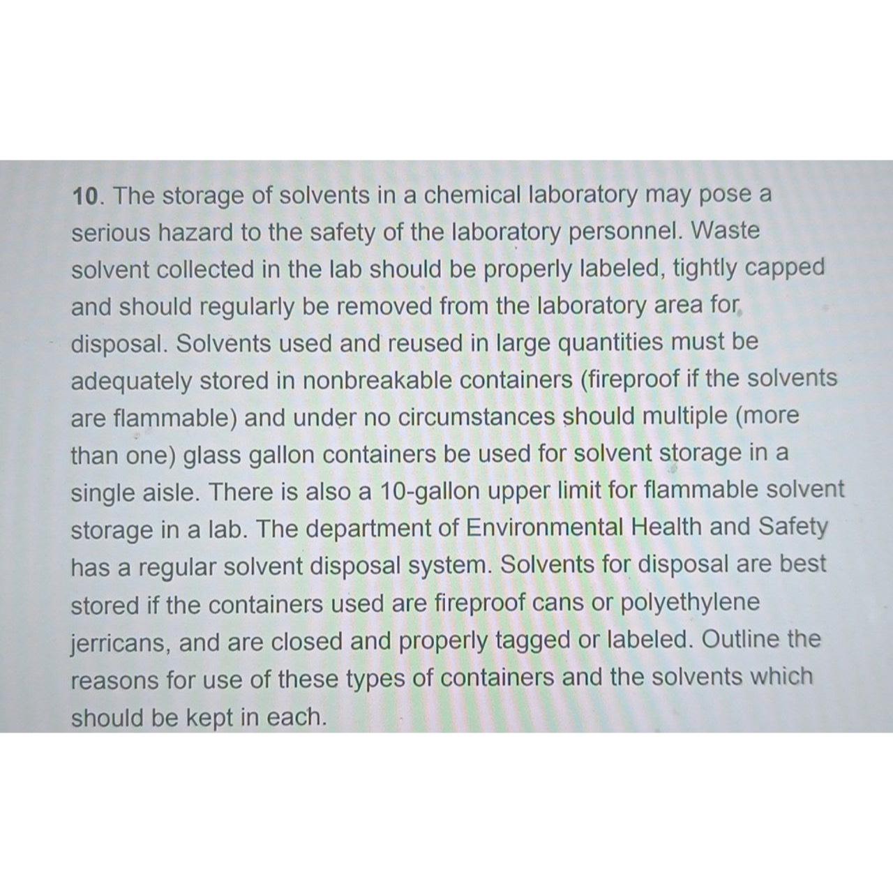 Solved The storage of solvents in a chemical laboratory may | Chegg.com