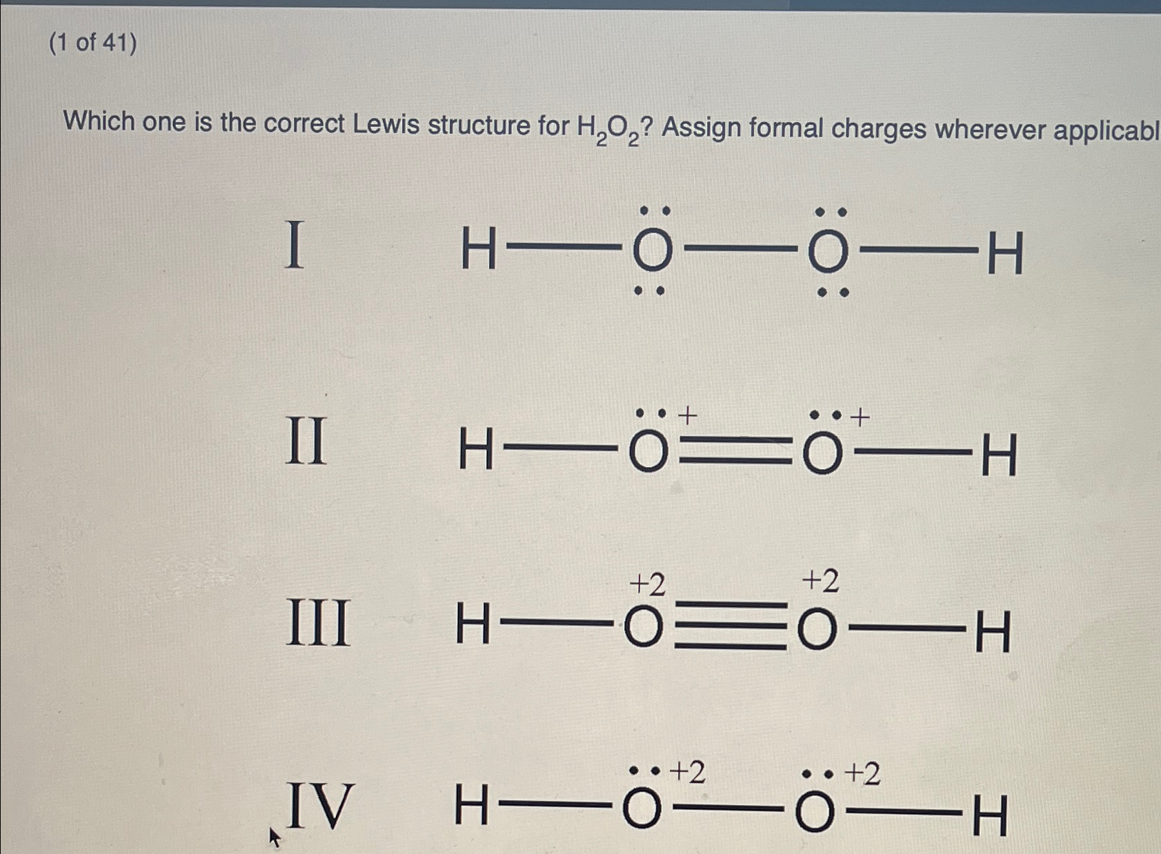 Solved (1 ﻿of 41 )Which one is the correct Lewis structure | Chegg.com