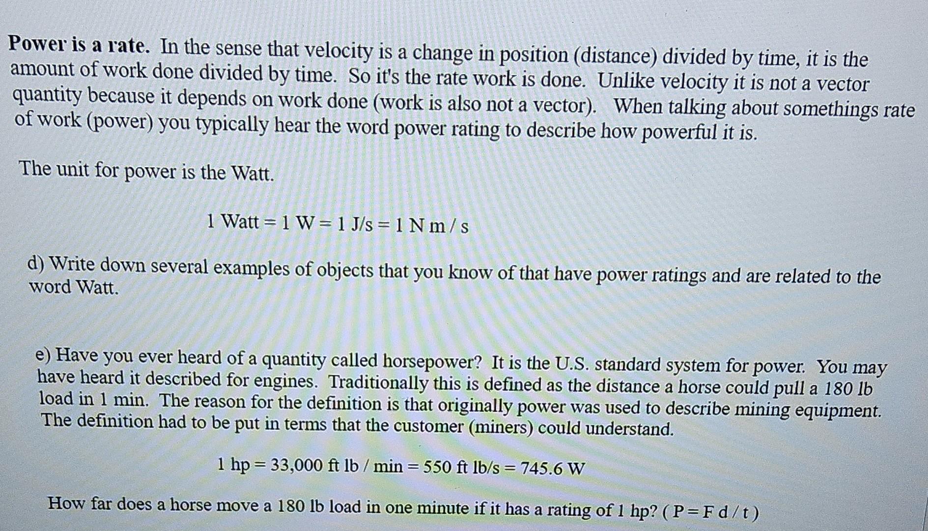 Solved Power is a rate. In the sense that velocity is a | Chegg.com