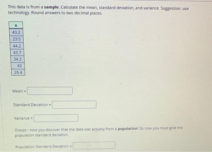 Solved This data is from a sample. Calculate the mean, | Chegg.com