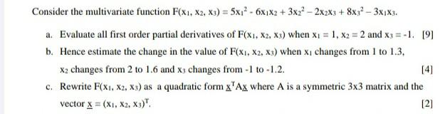 Solved Consider the multivariate function F(X1, X2, X3) = | Chegg.com