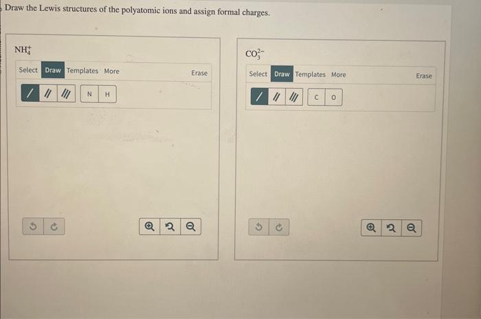 Solved Draw the Lewis structures of the polyatomic ions and | Chegg.com