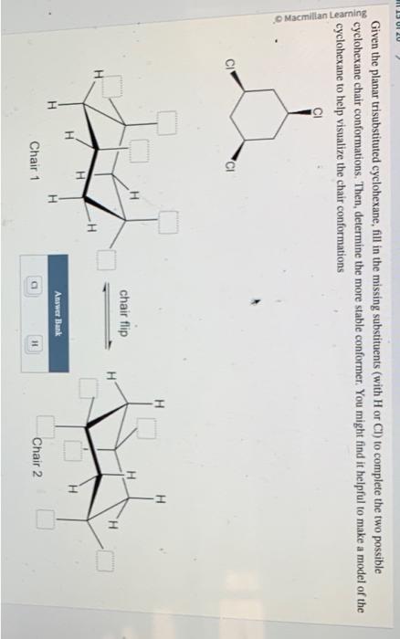 Solved Given the planar trisubstituted cyclohexane, fill in | Chegg.com