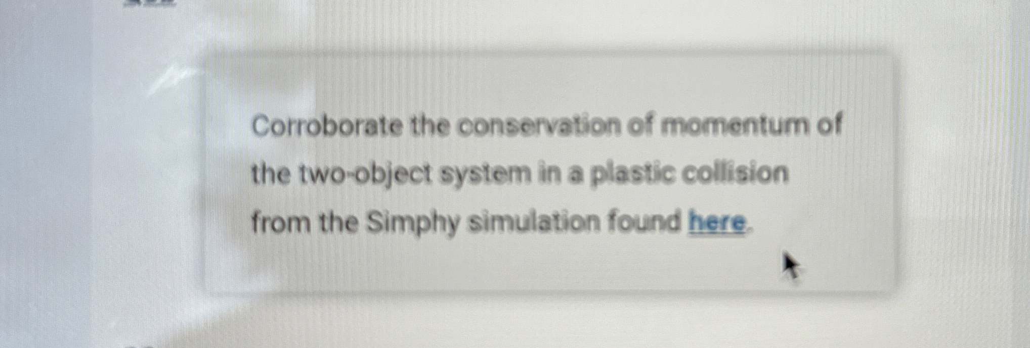 Solved Corroborate the conservation of momentum ofthe | Chegg.com