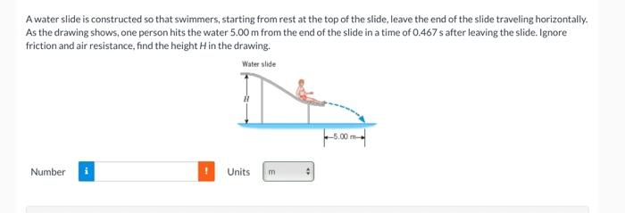 Solved A water slide is constructed so that swimmers, | Chegg.com