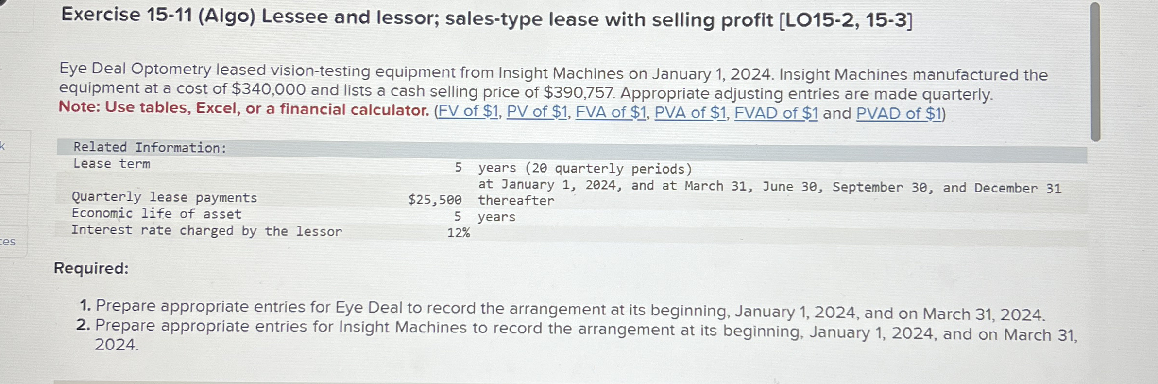 Solved Exercise 15-11 (Algo) ﻿Lessee and lessor; sales-type | Chegg.com