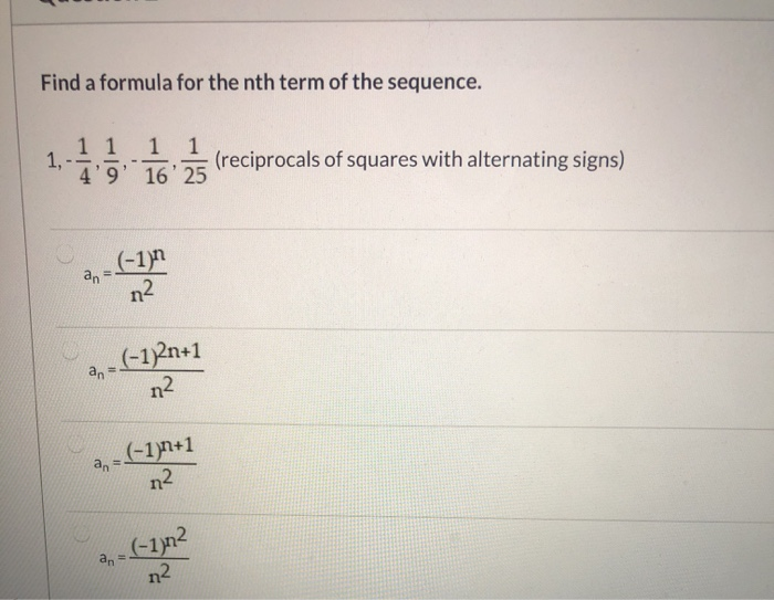 Solved Find a formula for the nth term of the sequence. 1 1, | Chegg.com