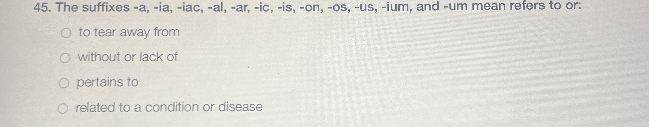 Solved The suffixes -a, -ia, -iac, | Chegg.com