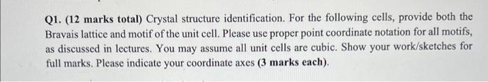 Solved Q1. (12 marks total) Crystal structure | Chegg.com