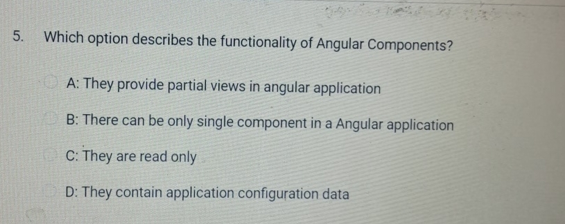 Solved Which option describes the functionality of Angular | Chegg.com