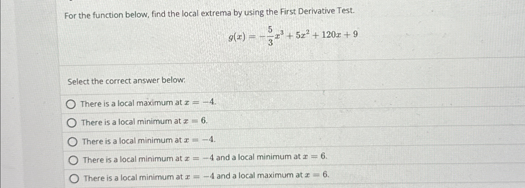 Solved For the function below, find the local extrema by | Chegg.com