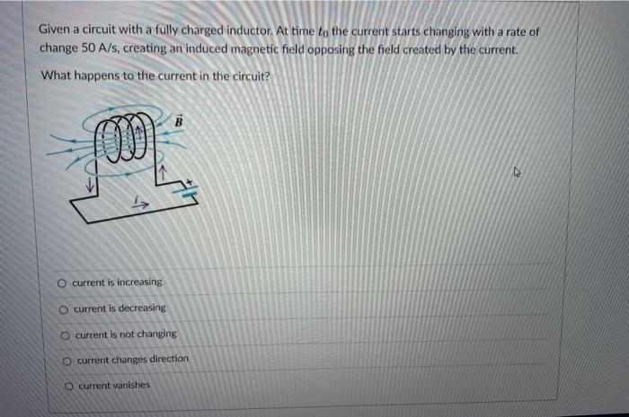 Solved Given a circuit with a fully charged inductor. At | Chegg.com